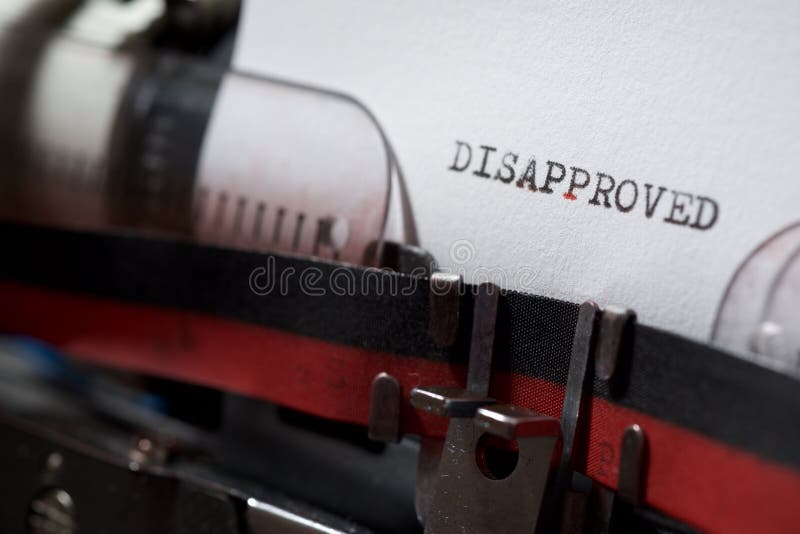 Disapproved concept view stock photo. Image of request - 213710532