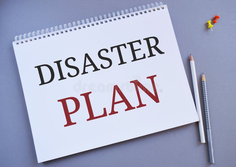 Disaster Plan Text Written in Notebook. Concept Meaning Respond To ...