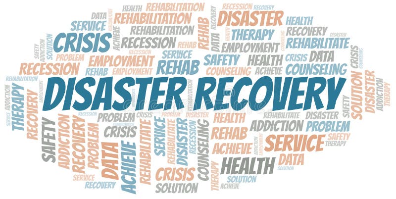 Disaster Recovery Vector Word Cloud, Made with Text only. Stock Vector ... Disaster Recovery Vector Word Cloud, Made with Text only. Stock Vector ...