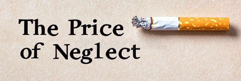 The Price of Neglect a Discarded Cigarette a Discarded Cigarette ...