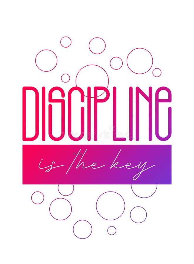 Discipline is the Key, Vector Poster Design Stock Vector - Illustration ...
