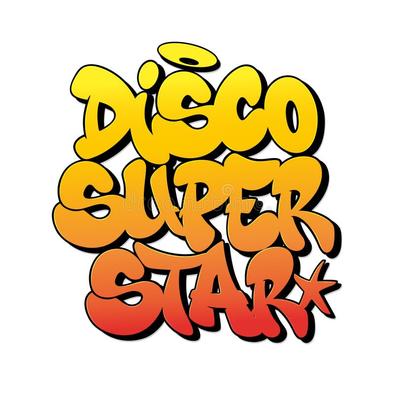 Disco Super Star Font in Graffiti Style. Vector Illustration. Stock ...