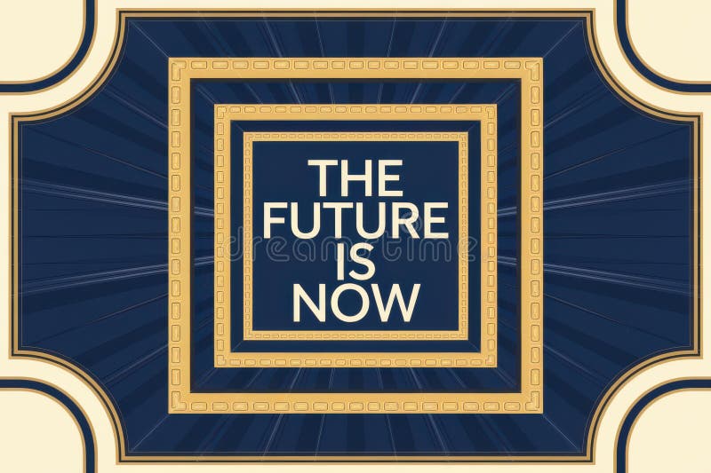Bold Motivational Quote the Future Now Elegant Golden Frame - Inspiring ...