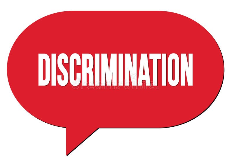 DISCRIMINATION Text Written in a Red Speech Bubble Stock Illustration ...