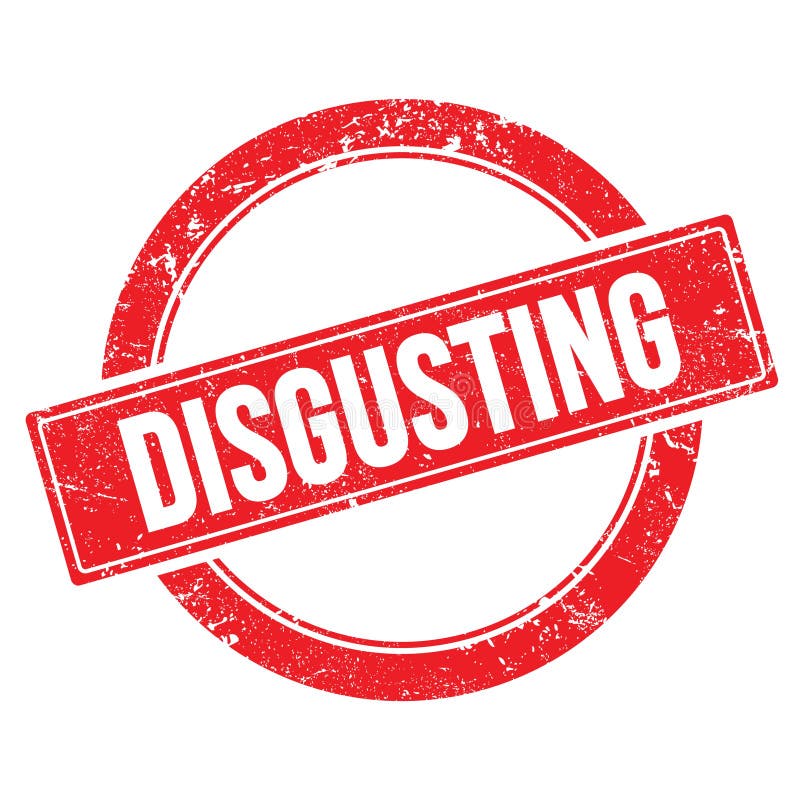 DISGUSTING Text on Red Grungy Round Stamp Stock Illustration ...