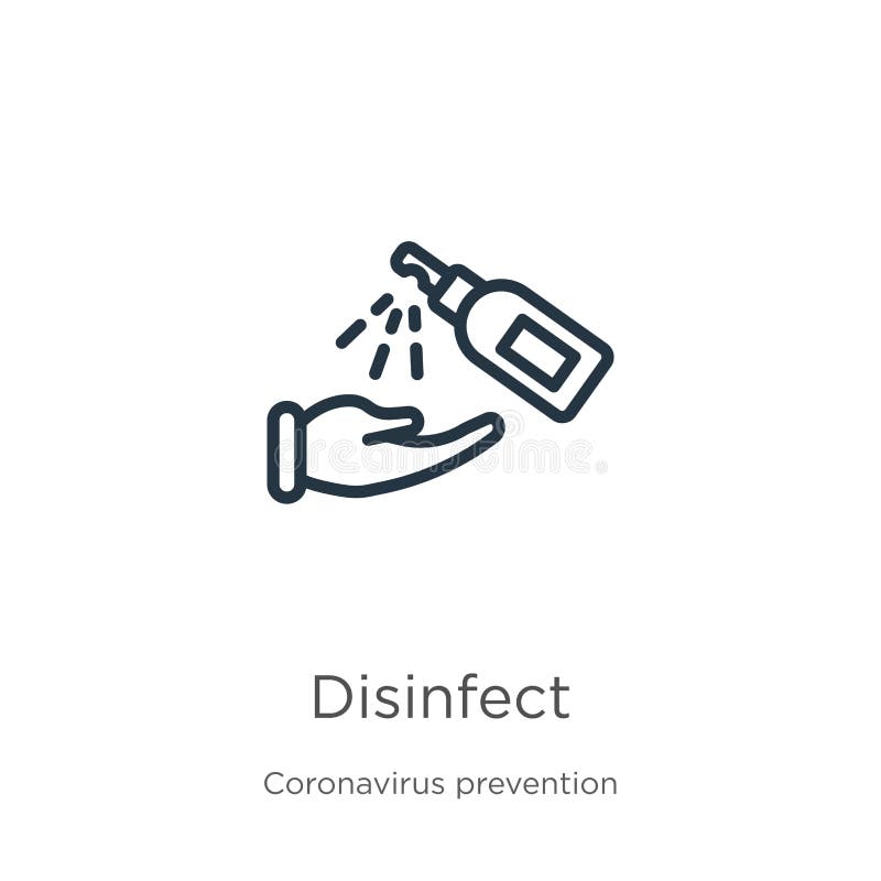 Disinfect Icon. Thin Linear Disinfect Outline Icon Isolated on White ...