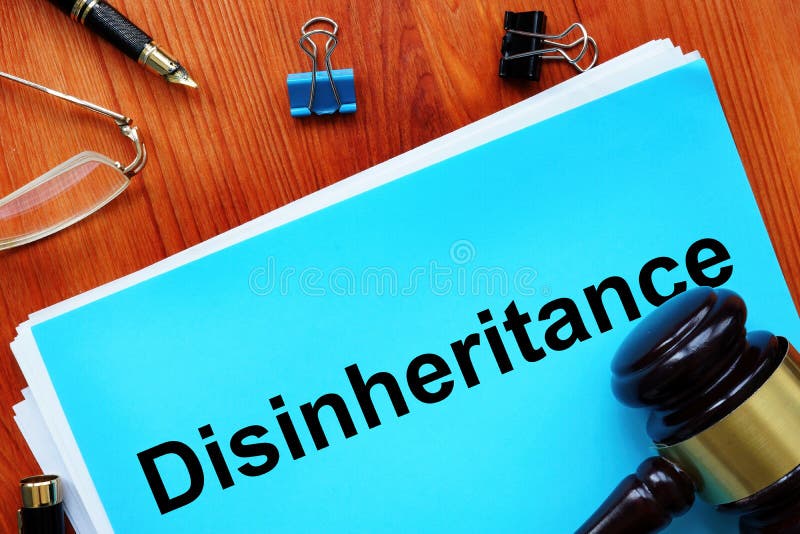Disinheritance is Shown on the Photo Using the Text Stock Photo - Image ...
