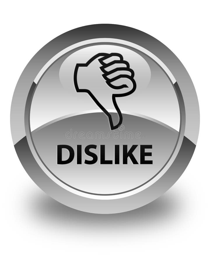 Dislike Glossy White Round Button Stock Illustration - Illustration of ...