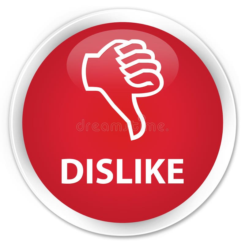 Dislike Premium Red Round Button Stock Illustration - Illustration of ...