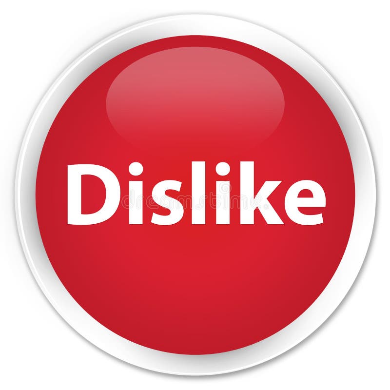 Dislike Premium Red Round Button Stock Illustration - Illustration of ...
