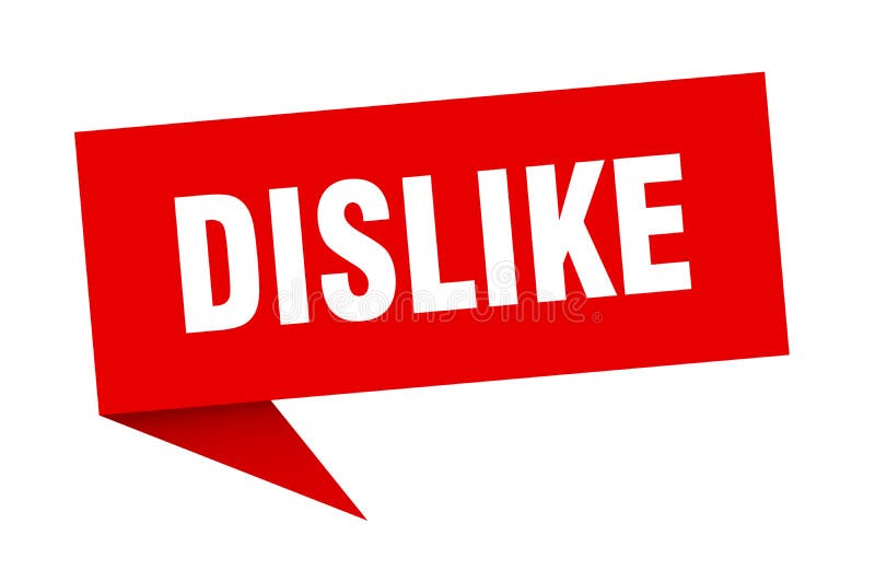 Dislike Speech Bubble. Dislike Ribbon Sign Stock Vector - Illustration ...