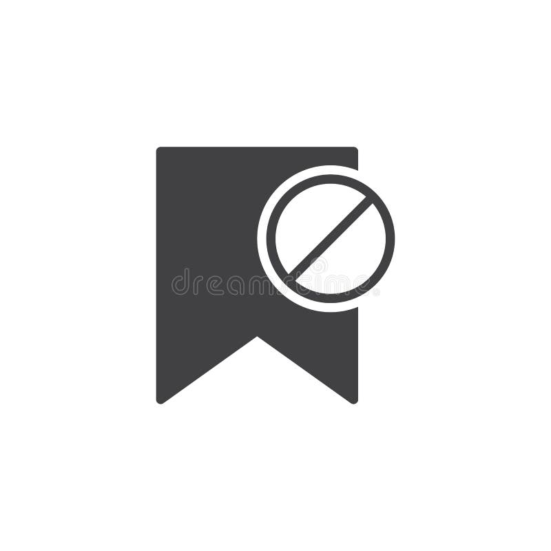 Dismiss Bookmark Vector Icon Stock Vector - Illustration of reject ...