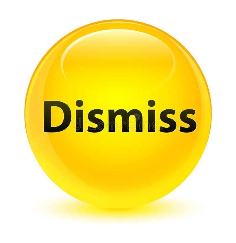 Dismiss Glassy Red Round Button Stock Illustration - Illustration of ...