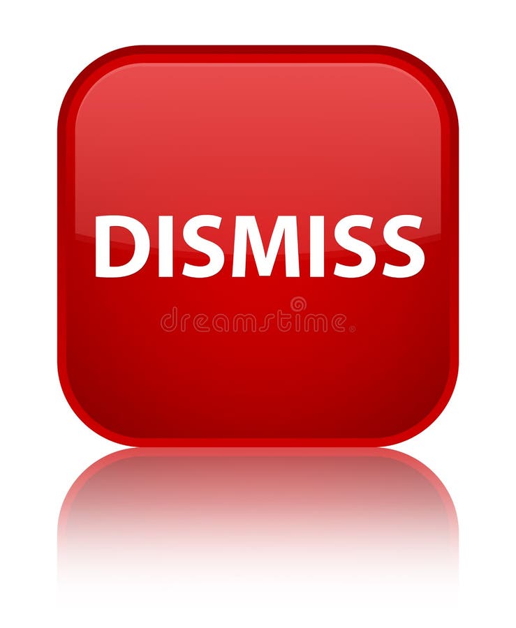 Dismiss Special Red Square Button Stock Illustration - Illustration of ...