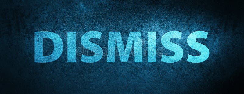 Dismiss Special Blue Banner Background Stock Illustration ...