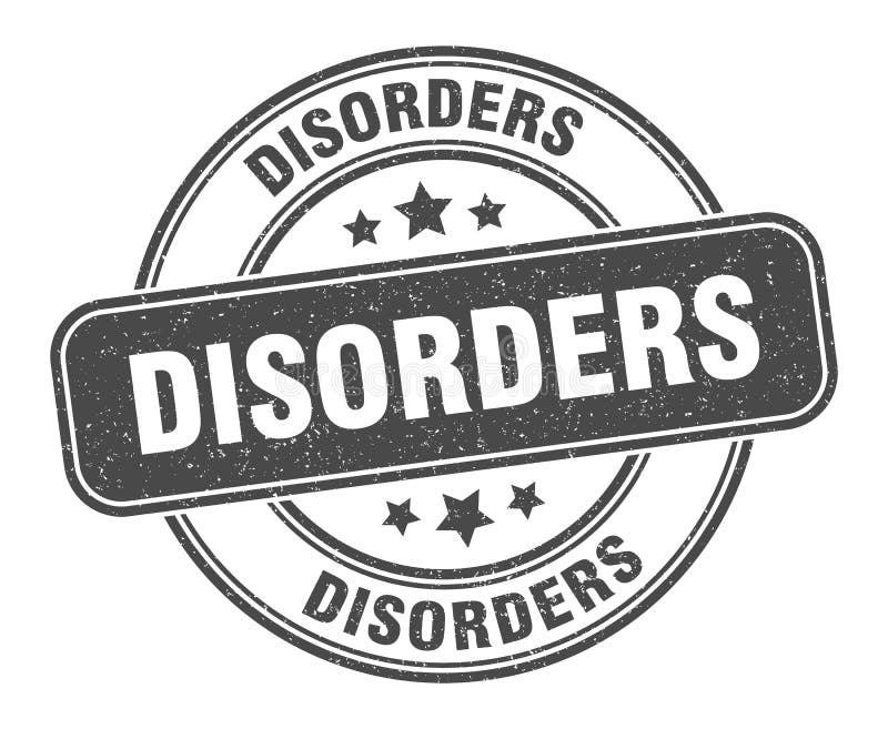Disorders Stamp. Disorders Label. Round Grunge Sign Stock Vector ...