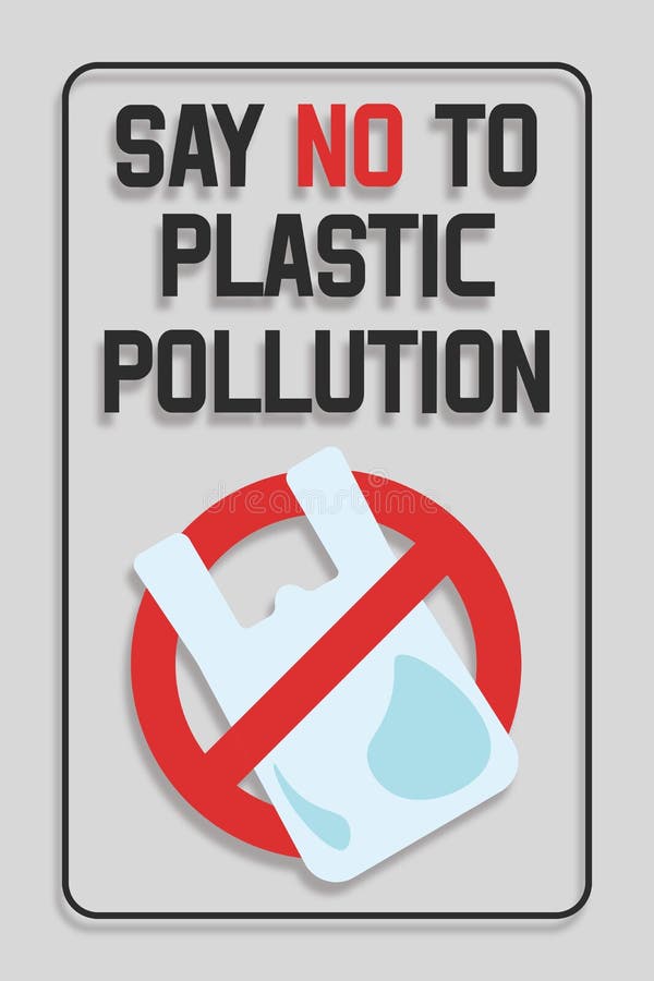 Disposable Plastic. Ban on Plastic Bags. Say No To Plastic Pollution ...