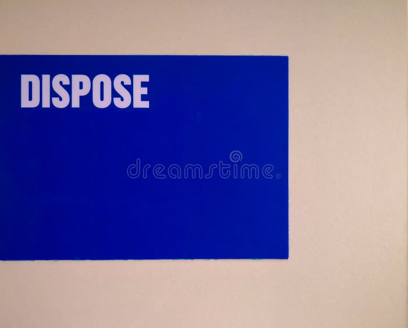 Dispose sign on the wall stock photo. Image of copy - 220549968