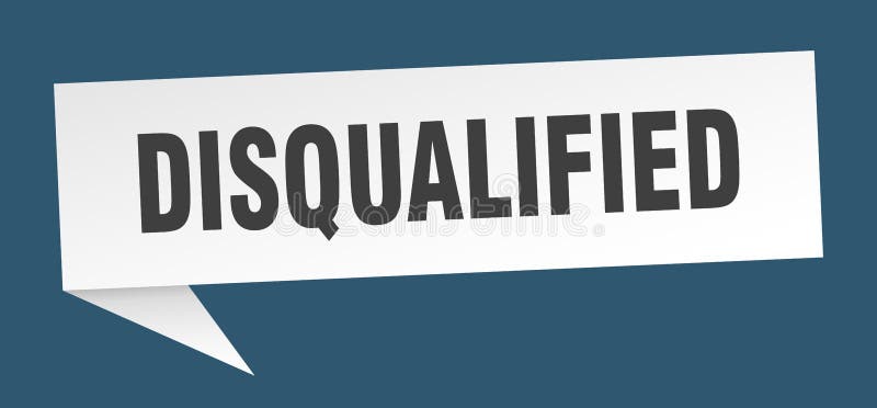 Disqualified Banner. Disqualified Speech Bubble Stock Vector ...