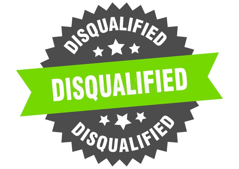 Disqualified Sign. Round Ribbon Sticker. Isolated Tag Stock Vector ...