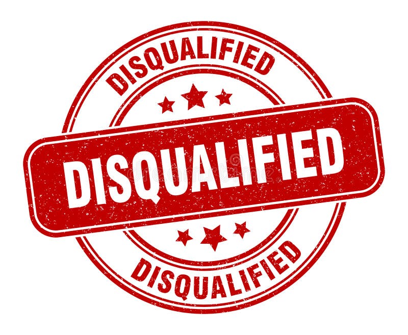 Disqualified Stamp. Disqualified Label. Round Grunge Sign Stock Vector ...