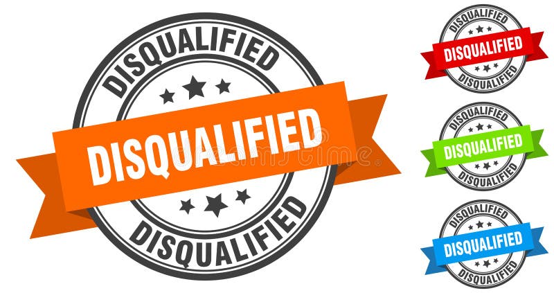 Disqualified Stamp. Round Band Sign Set. Label Stock Vector ...