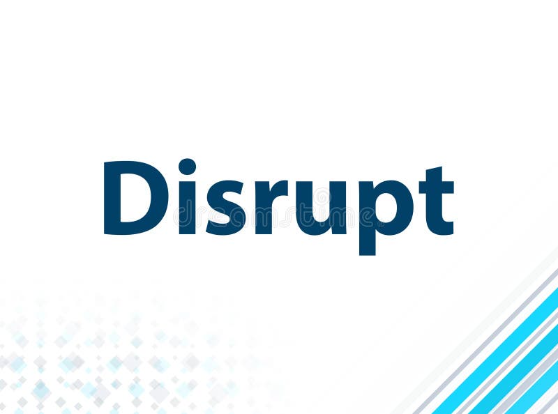 Disrupt Text Stock Illustrations – 433 Disrupt Text Stock Illustrations ...