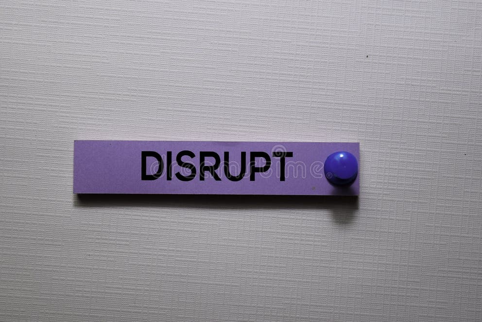 Disrupt Text on Sticky Notes Isolated on Office Desk Stock Image ...