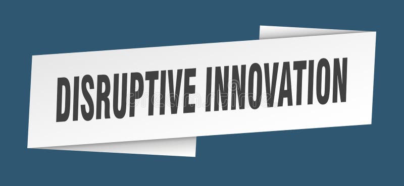 Disruptive Innovation Banner Template. Disruptive Innovation Ribbon ...