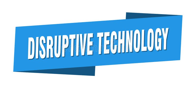 Disruptive Technology Banner Template. Disruptive Technology Ribbon ...