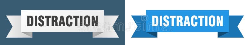 Distraction Ribbon. Distraction Isolated Paper Sign. Banner Stock ...