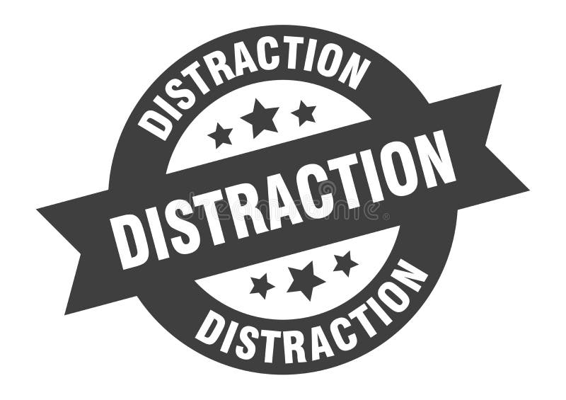 Distraction Sign Stock Illustrations – 806 Distraction Sign Stock ...