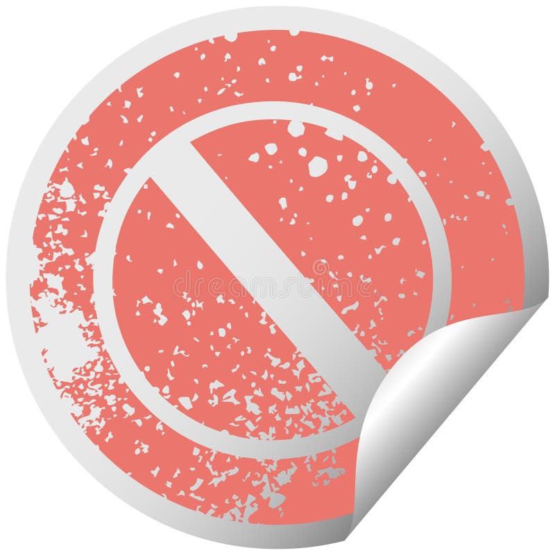 Distressed Circular Peeling Sticker Symbol Not Allowed Sign Stock ...