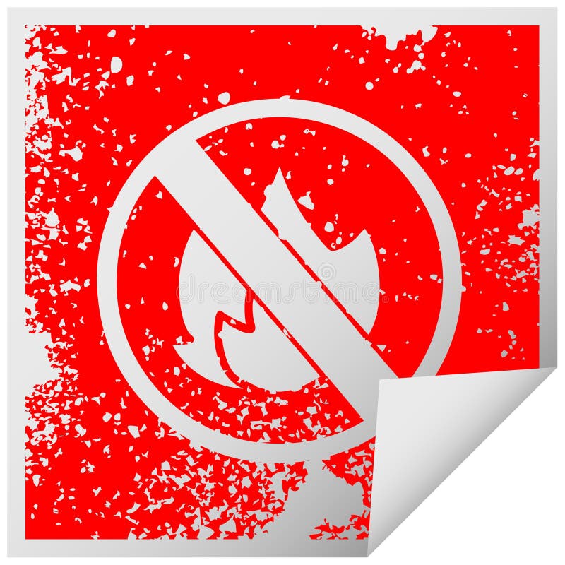 Distressed Square Peeling Sticker Symbol No Fire Allowed Sign Stock ...
