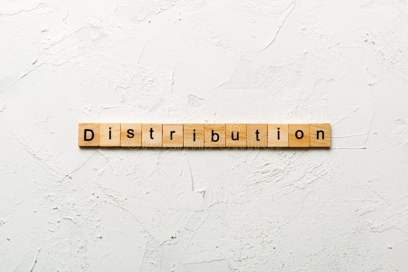 Distribution Word Written on Wood Block. Distribution Text on Table ...