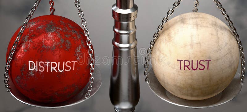 Distrust or Trust - Weighing Two Choices, Available Options Stock Photo ...