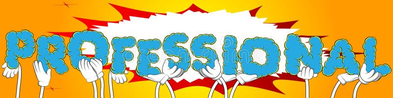 Hands Holding the Word Professional. Stock Vector - Illustration of ...