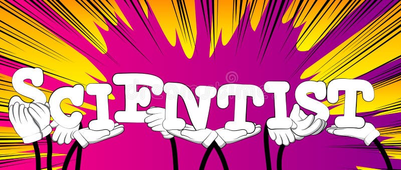 Hands Holding the Word Scientist. Vector Illustration Stock Vector ...