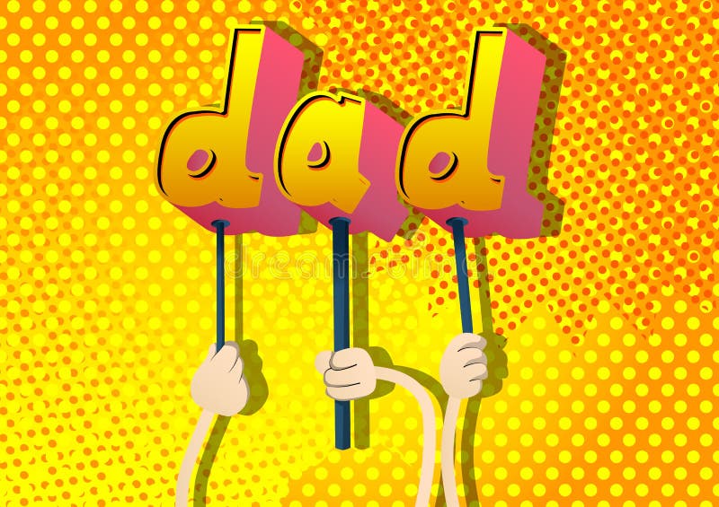 Diverse Hands Holding the Word Dad. Vector Illustration Stock Vector ...