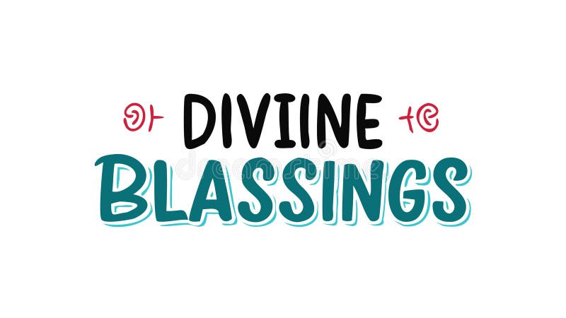 Divine Blessings Text for Spiritual Concept and Gratitude. Vector ...