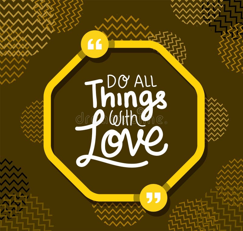 Do All Things with Love Quote Vector Design Stock Vector - Illustration ...