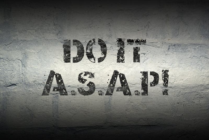 Do it ASAP GR stock image. Image of satisfaction, asap - 86786253