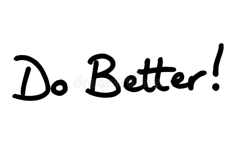 Do Better stock illustration. Illustration of background - 241136796