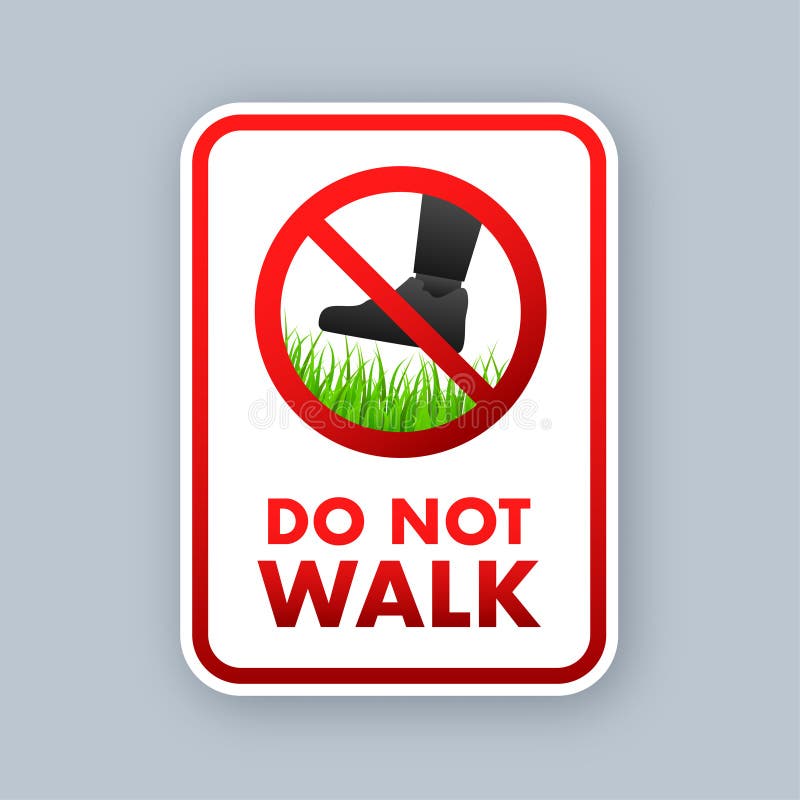Do Not Walk Away Warning Stock Illustrations – 45 Do Not Walk Away ...