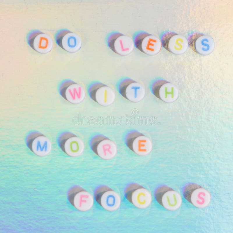 DO less with MORE FOCUS Beads Text Typography Stock Photo - Image of ...