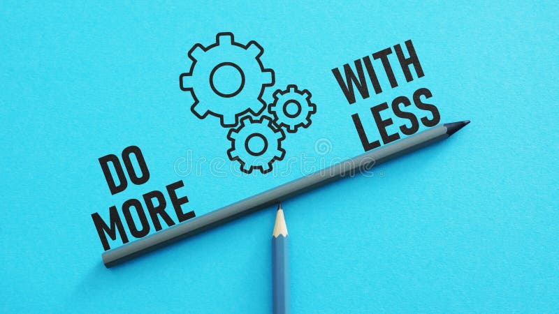 Do More with less is Shown Using the Text Stock Photo - Image of ...