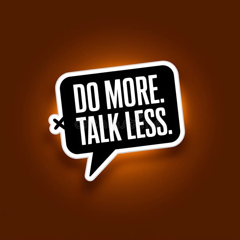 Do More. Talk less stock illustration. Illustration of typography ...
