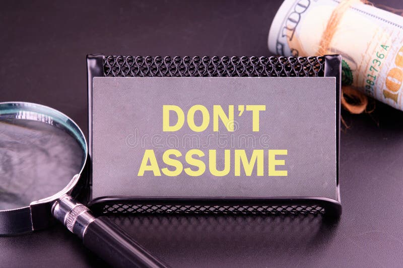 DO NOT ASSUME Text on the Business Card Stock Image - Image of thinking ...