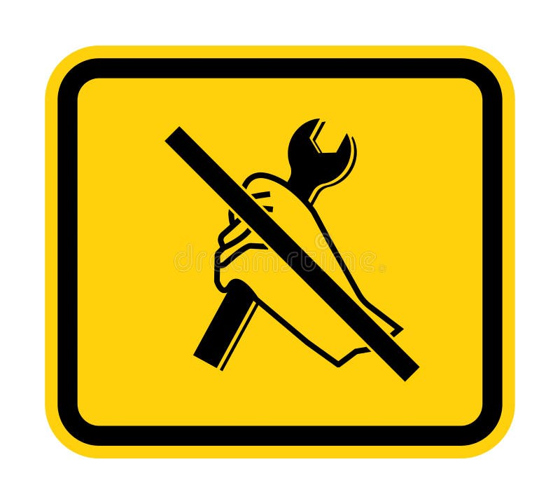 Do Not Carry Out Maintenance Work on Running Machinery Stock Vector ...