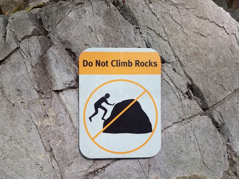 Do Not Climb Rocks Sign on Grey Rock Stock Image - Image of stone, rock ...